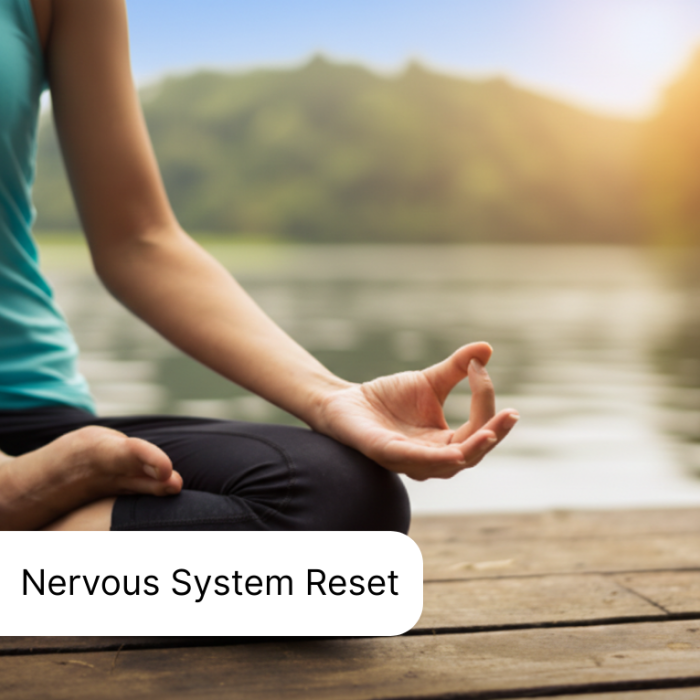 Nervous System Reset Techniques | Habits to Restore Balance